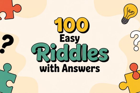 Top 100 Easy Riddles with Answers | Fun and Simple Brain